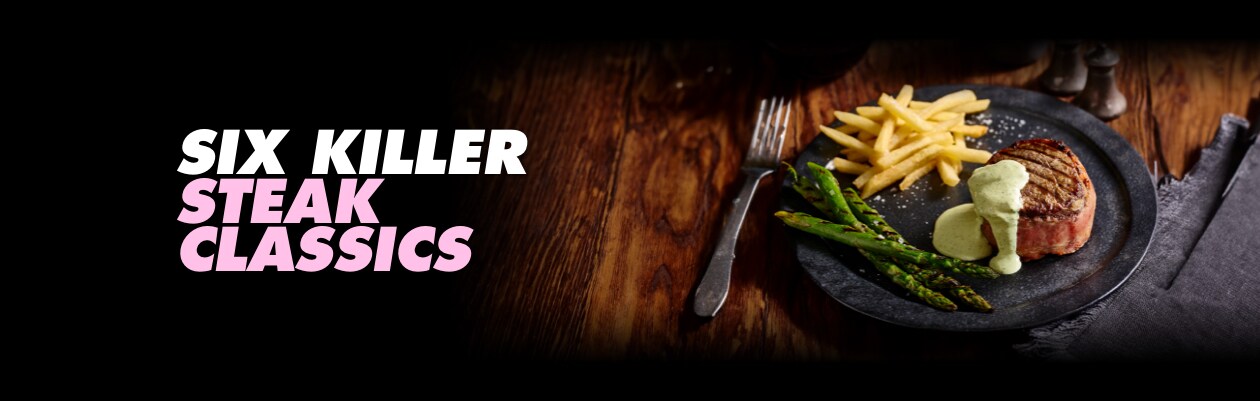 6 Classic Steaks with a Modern Twist